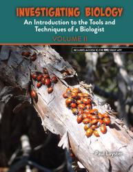 Investigating Biology: An Introduction to the Tools and Techniques of a ...
