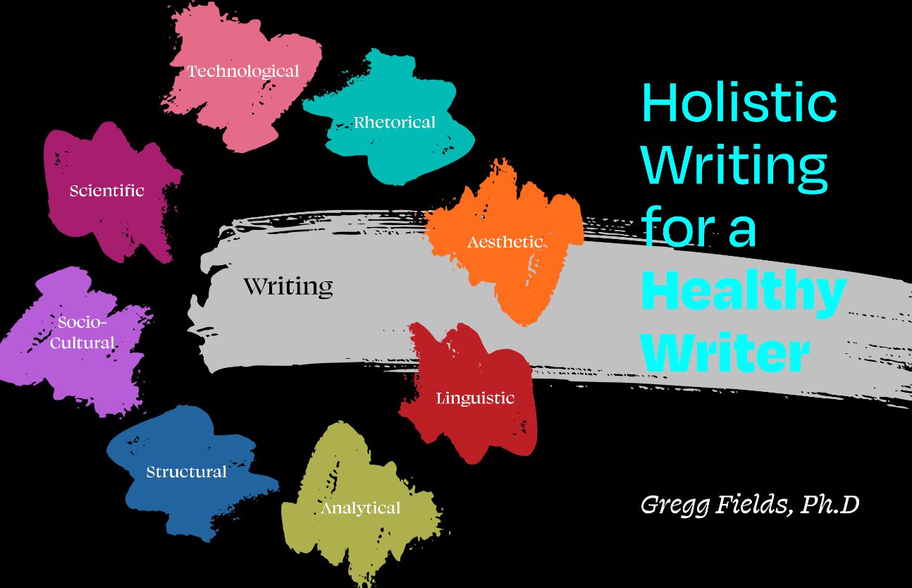 Holistic Writing for a Healthy Writer | Higher Education