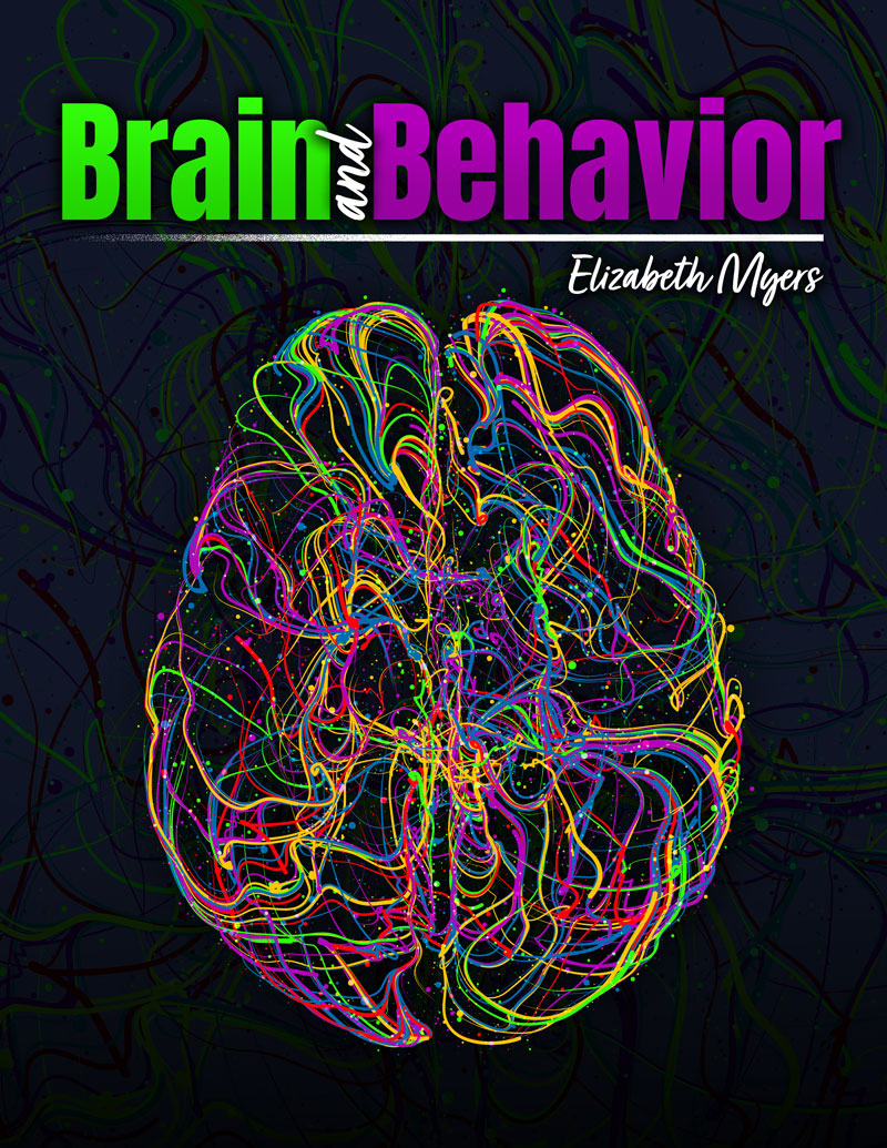 Brain and Behavior, Preliminary Edition | Higher Education
