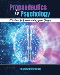 Propaedeutics to Psychology: A Textbook for Online and Regular Classes ...