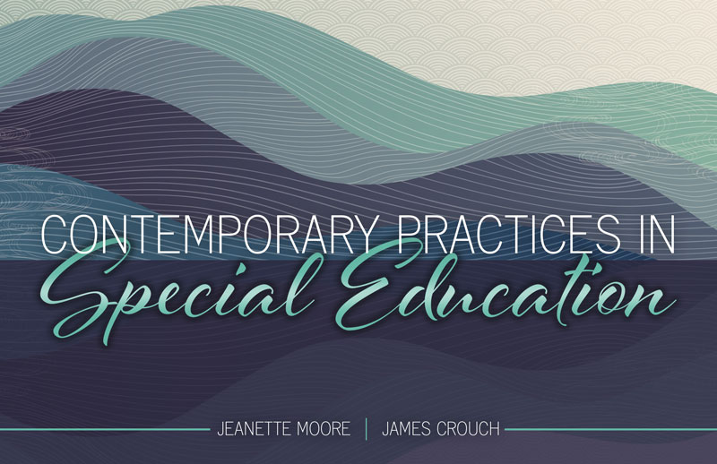 Contemporary Practices in Special Education | Higher Education