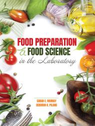 Food Preparation and Food Science in the Laboratory | Higher Education
