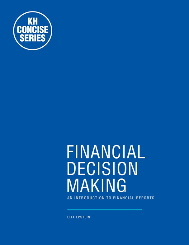 Financial Decision Making: An Introduction to Financial Reports ...