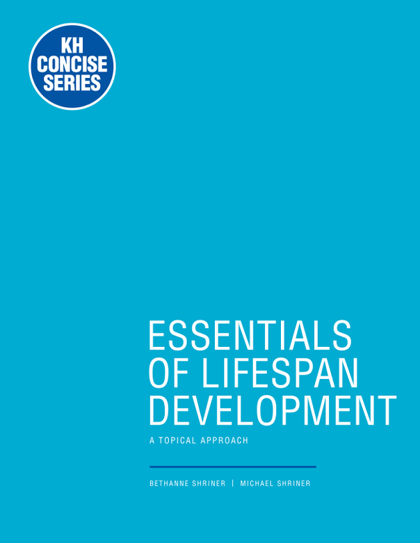 Essentials of Lifespan Development: A Topical Approach | Higher Education